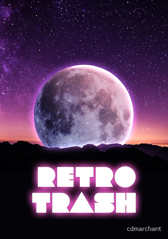 "RETRO TRASH " by cdmarchant | Redbubble