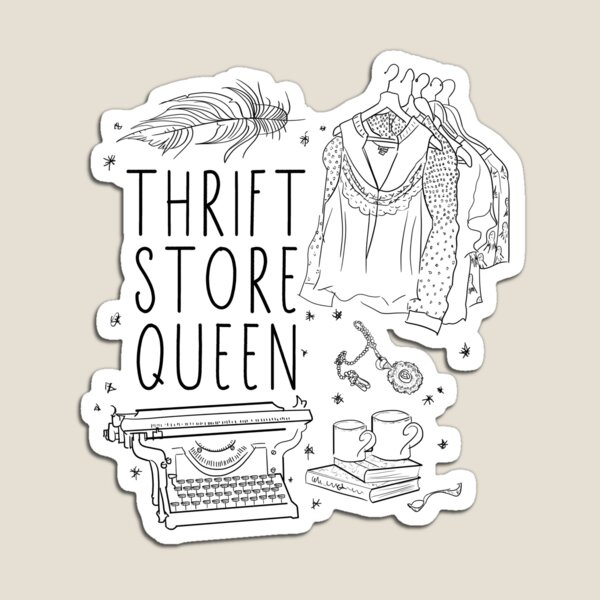 Thrift Queen Gifts & Merchandise | Redbubble