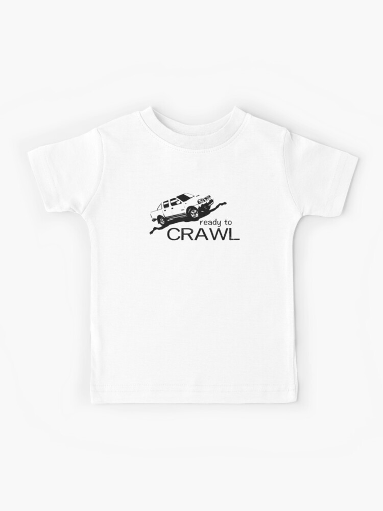 "Navara 4WD Baby READY TO CRAWL" Kids T-Shirt for Sale by 8pointdesigns ...