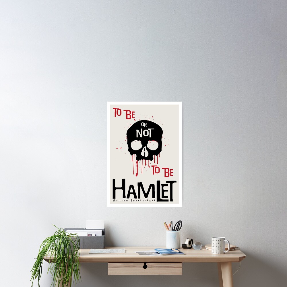 "HAMLET" Poster for Sale by TCPUK | Redbubble