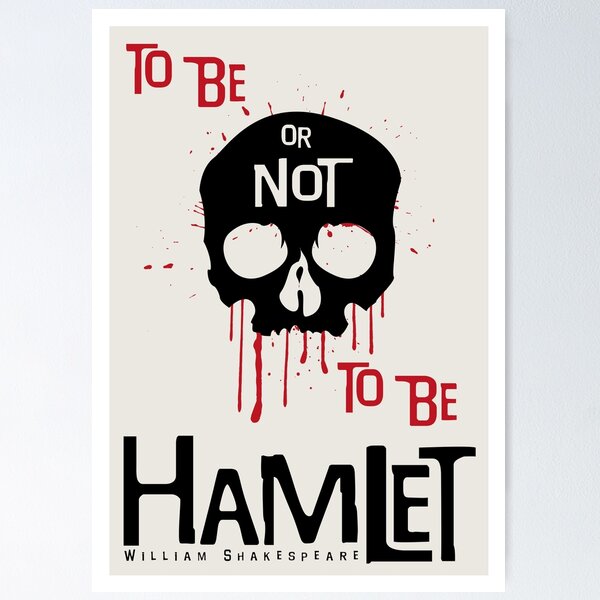 "HAMLET" Poster for Sale by TCPUK | Redbubble