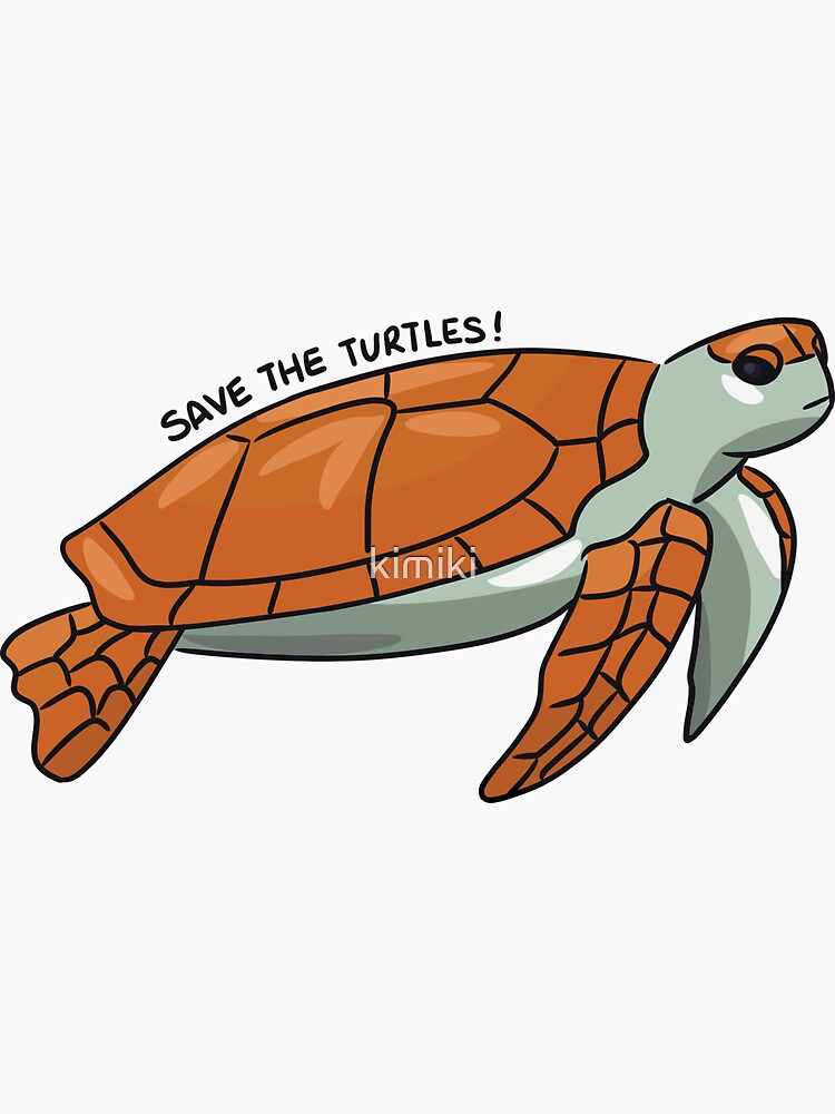"save the turtles!" Sticker by kimiki | Redbubble