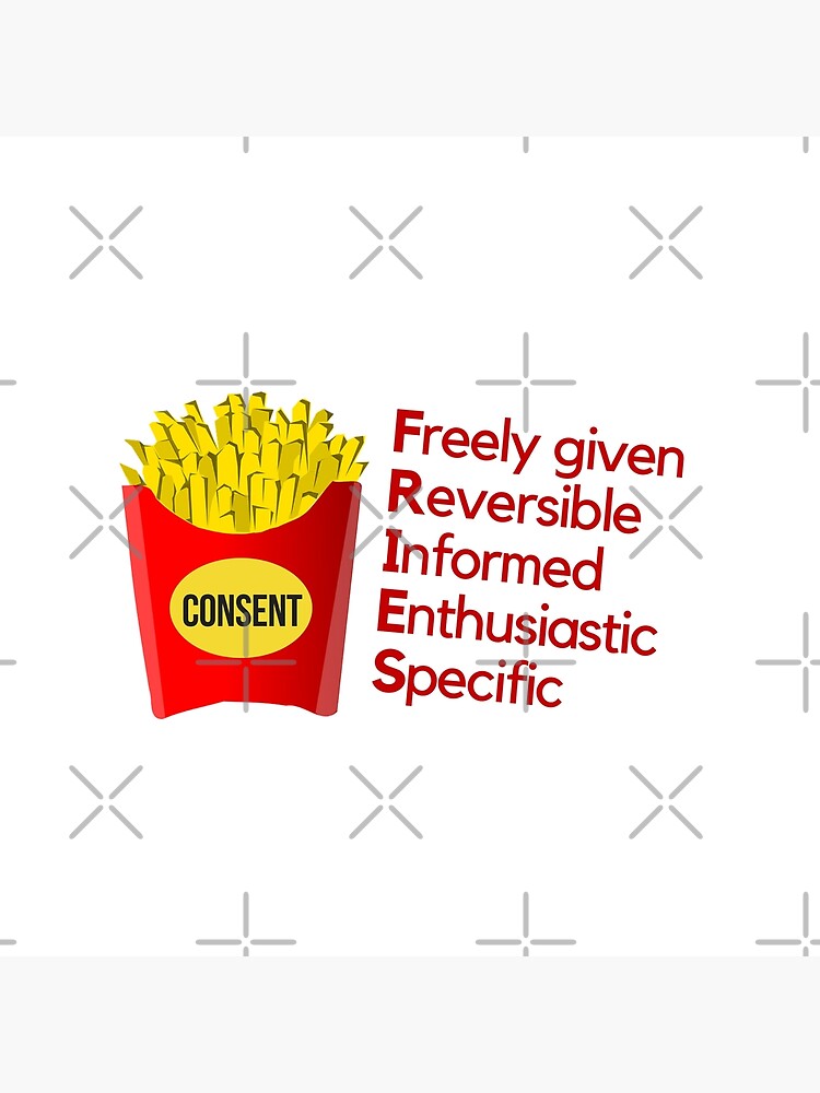 "Consent Fries" Poster for Sale by MadamRight | Redbubble