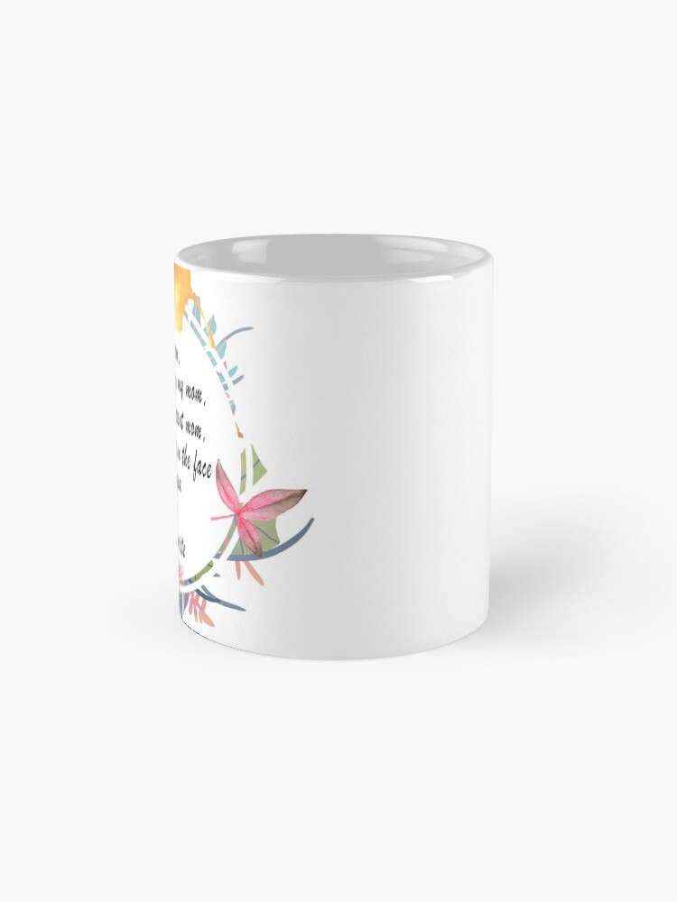 "funny Dear Mom Quotes Mug - Thanks for being my mom " Coffee Mug for ...