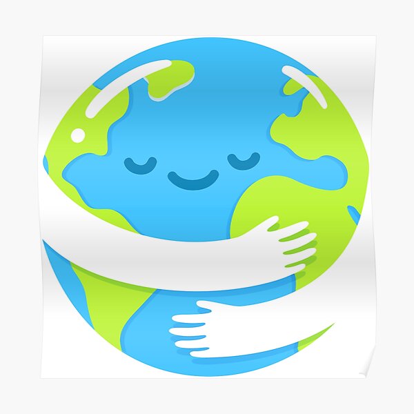 "Cute cartoon Earth hug" Poster for Sale by irmirx | Redbubble
