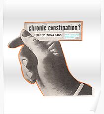 Constipation Posters | Redbubble