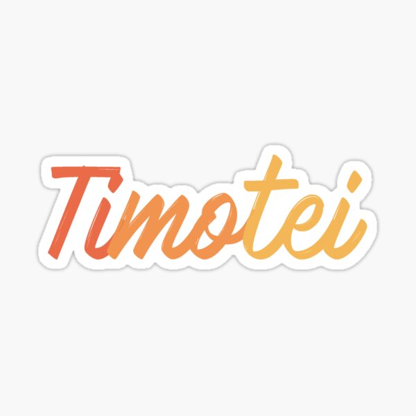 "Timotei" Sticker for Sale by Shalomjoy | Redbubble