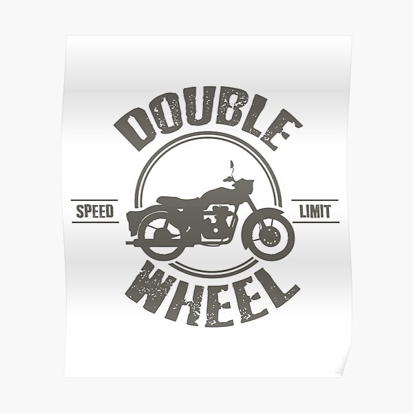 "Double speed limit wheel" Poster for Sale by SVDesignatVasil | Redbubble