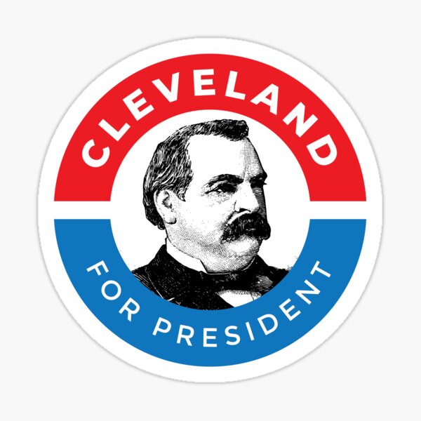 "President Grover Cleveland Retro Vintage Political Campaign" Sticker ...
