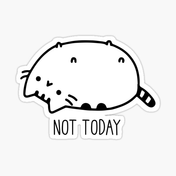 Not Today Cat Gifts & Merchandise | Redbubble