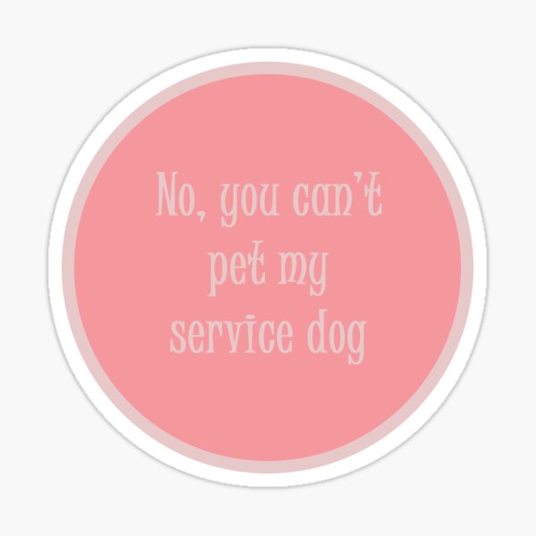 "Service Dog" Sticker for Sale by Dreamofmeme | Redbubble