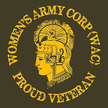 "WAC Veteran - Women's Army Corp" Poster for Sale by MilitaryVetShop ...