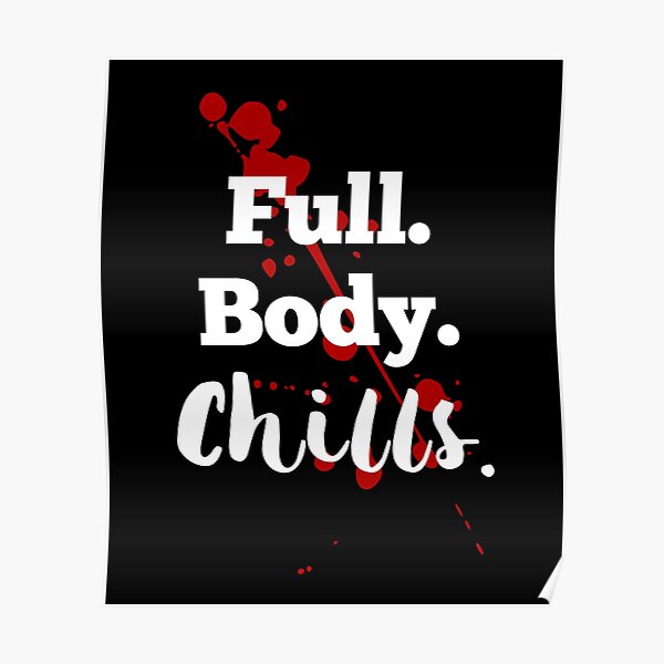 "Full Body Chills Crime Junkie " Poster by Teetip | Redbubble