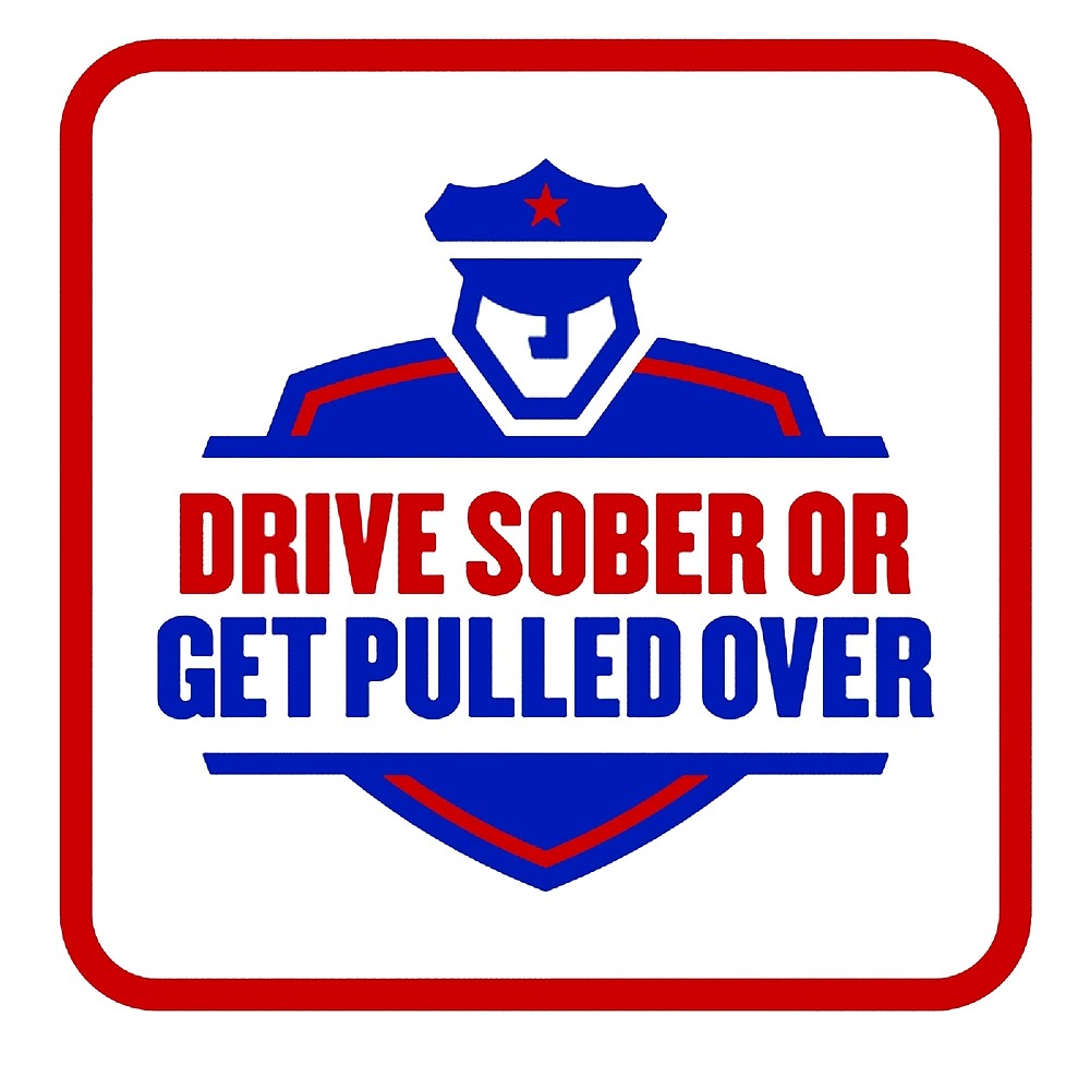"DRIVE SOBER" by HAUNTERSDEPOT | Redbubble