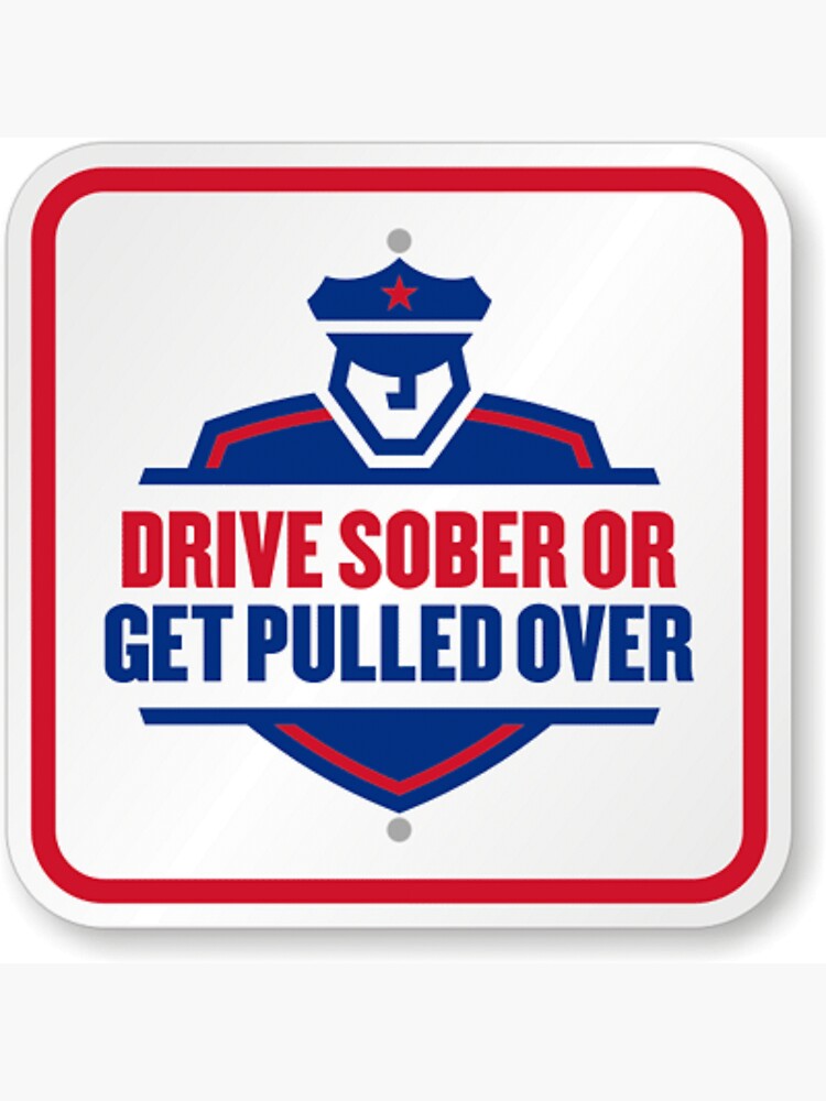 "DRIVE SOBER" Sticker for Sale by HAUNTERSDEPOT | Redbubble