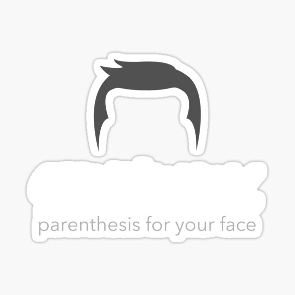 "Sideburns - Parenthesis For Your Face" Sticker for Sale by ...
