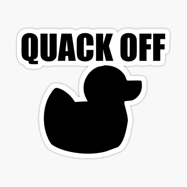 "quack off" Sticker for Sale by Zos Design | Redbubble