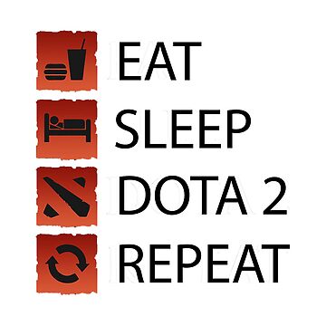 "Dota 2 Gamer Life - Eat Sleep Dota 2 Repeat" Kids T-Shirt for Sale by ...
