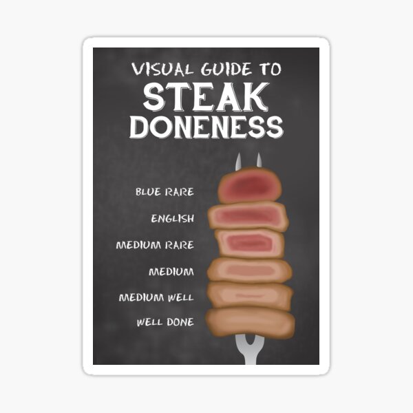 "Steak doneness gift" Sticker for Sale by LikeAPig | Redbubble