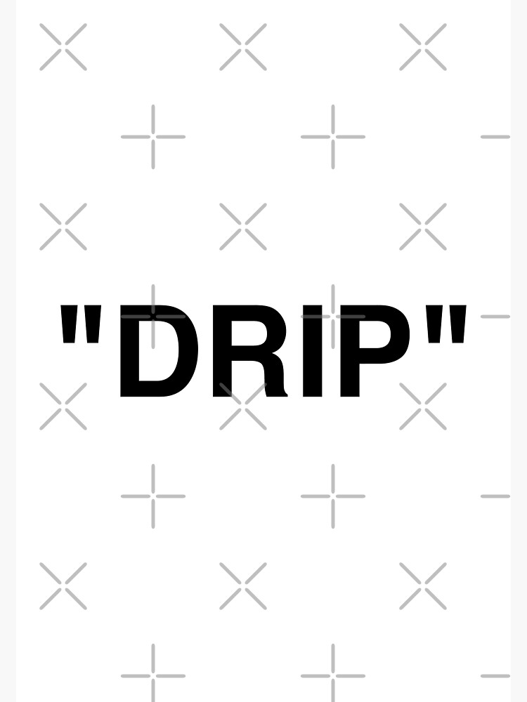 ""DRIP" LOGO - BLACK" Poster for Sale by KRNTH | Redbubble