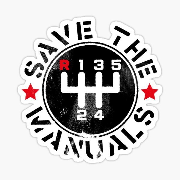 Save The Manuals Stickers | Redbubble
