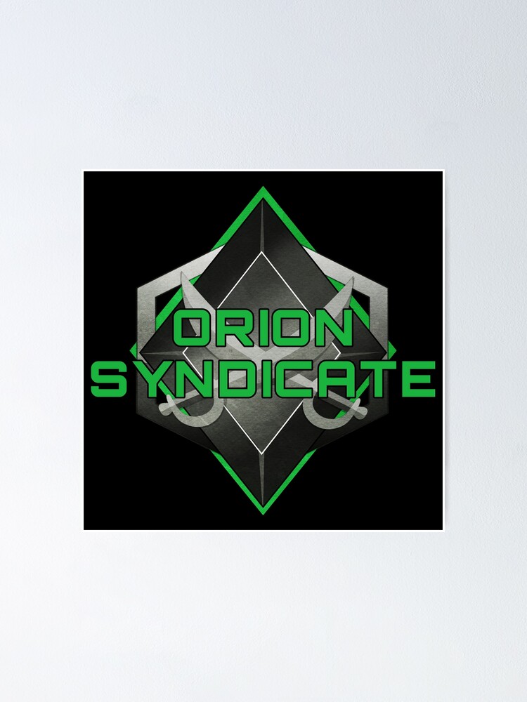 "Orion Syndicate Crest" Poster by orionlodubyal | Redbubble