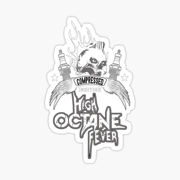 "High Octane Fever" Sticker for Sale by parkie | Redbubble