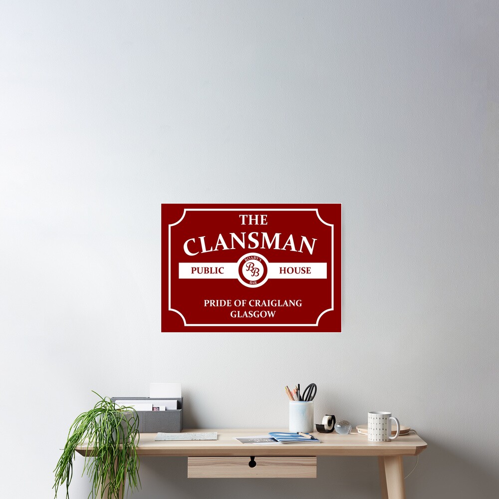 "The Clansman Pub" Poster for Sale by GeordanUK | Redbubble