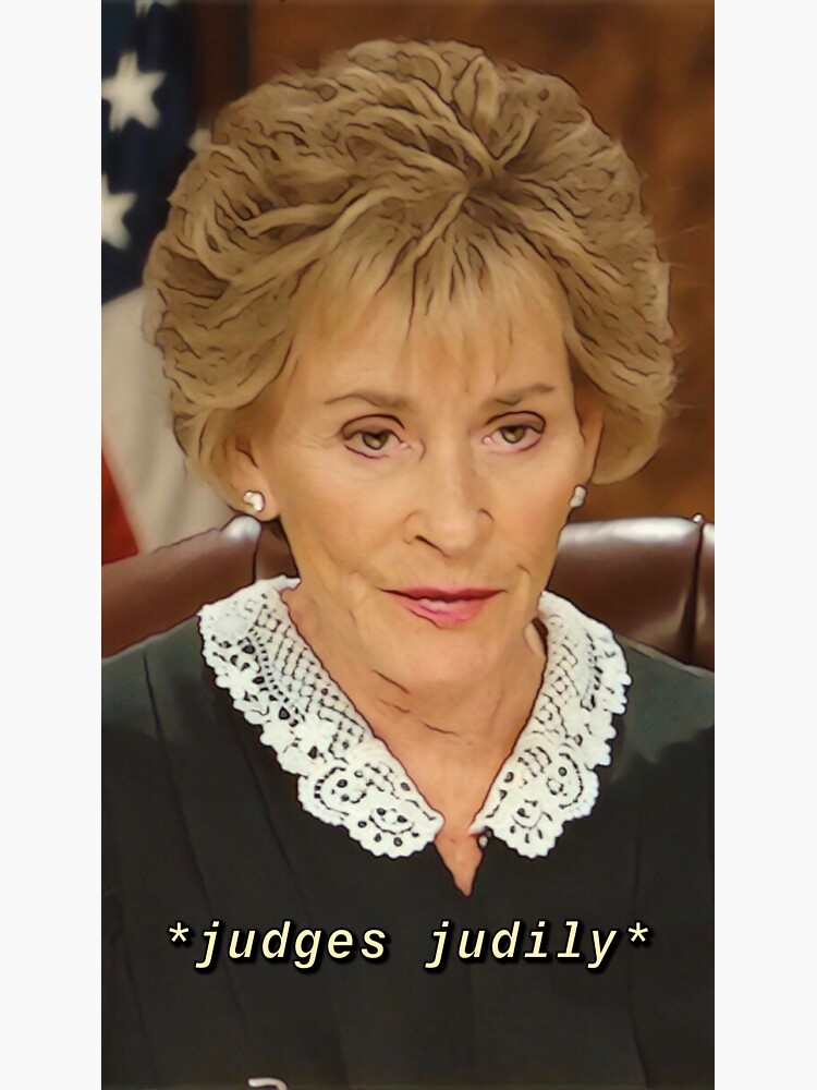 "Judge Judy judging you" Sticker by whatthepaint | Redbubble