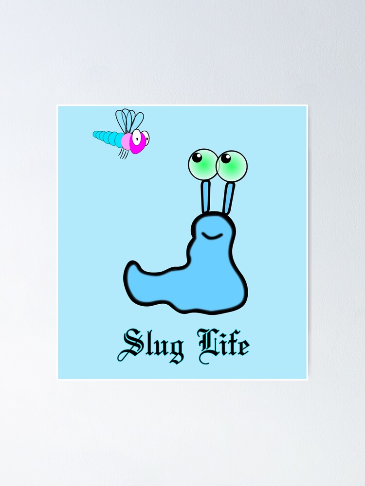 "Slug Friends" Poster by CRHerrera | Redbubble