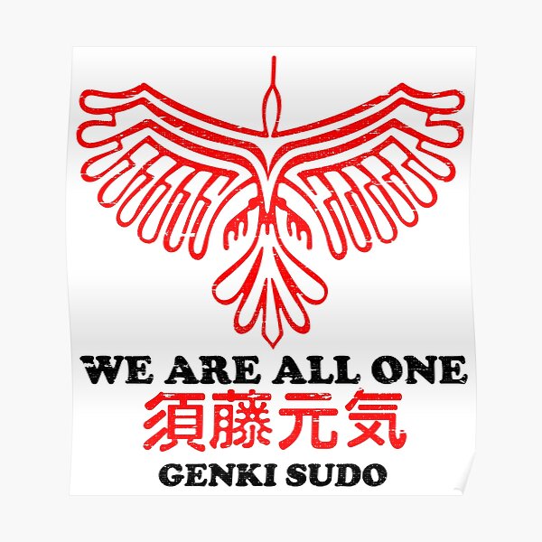 "Genki Sudo We Are All One" Poster for Sale by OblongRainbow | Redbubble