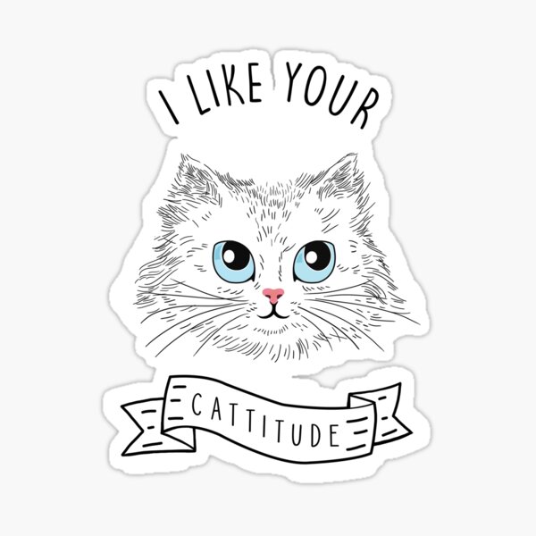 "Cattitude " Sticker for Sale by SuperrSunday | Redbubble
