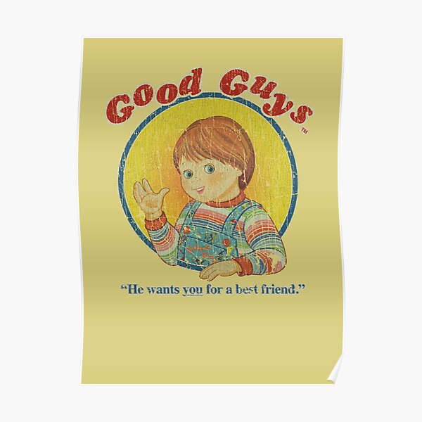 "Good Guys Chucky Doll " Poster by jacobcdietz | Redbubble