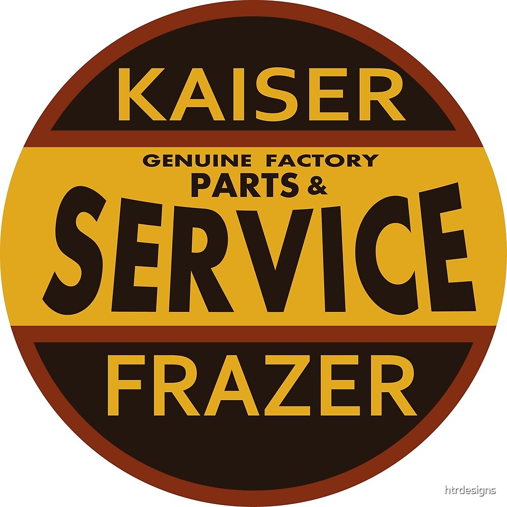 "Kaiser Frazer Approved Service vintage sign (brown)" by htrdesigns ...