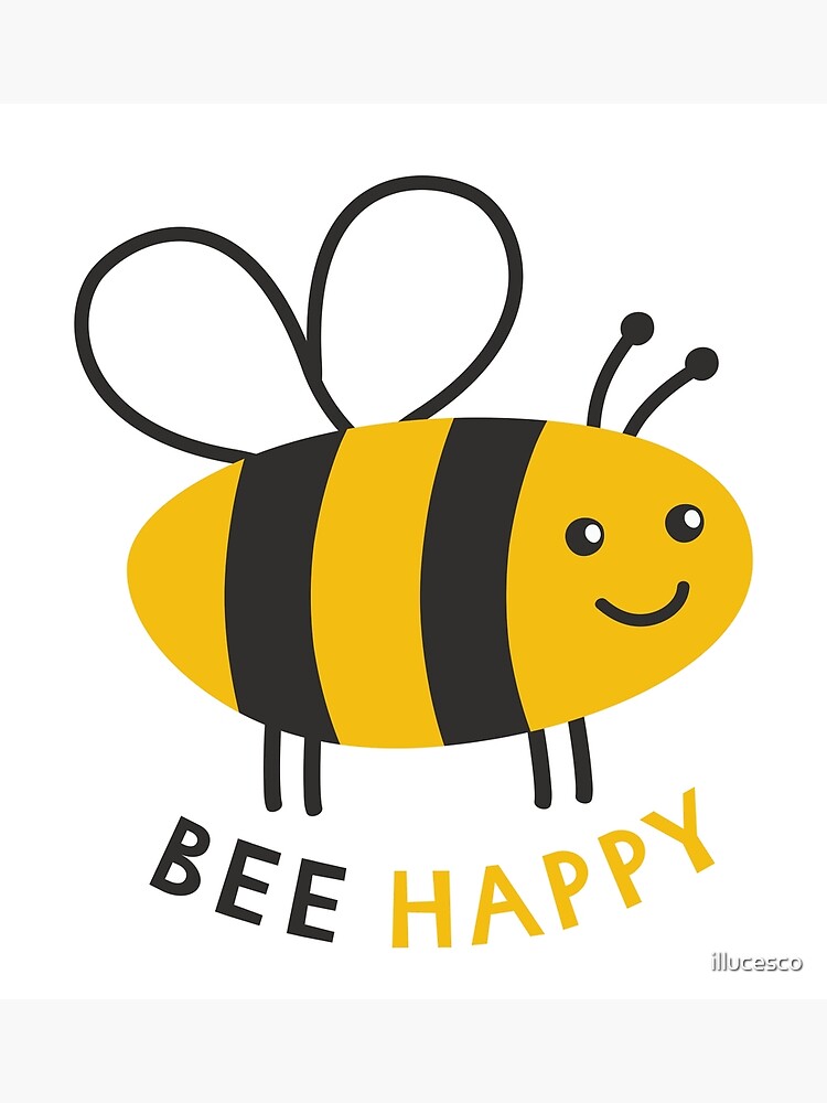 "Simple card Bee Happy. Cartoon cute sticker Be Happy. " Art Print for ...