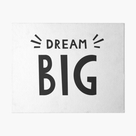 "Dream big poster in flat style. Motivational quote design ...