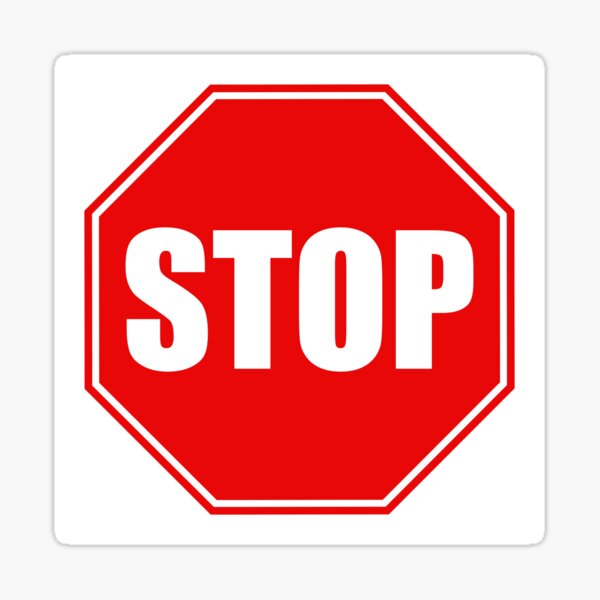"STOP SIGN" Sticker for Sale by HAUNTERSDEPOT | Redbubble