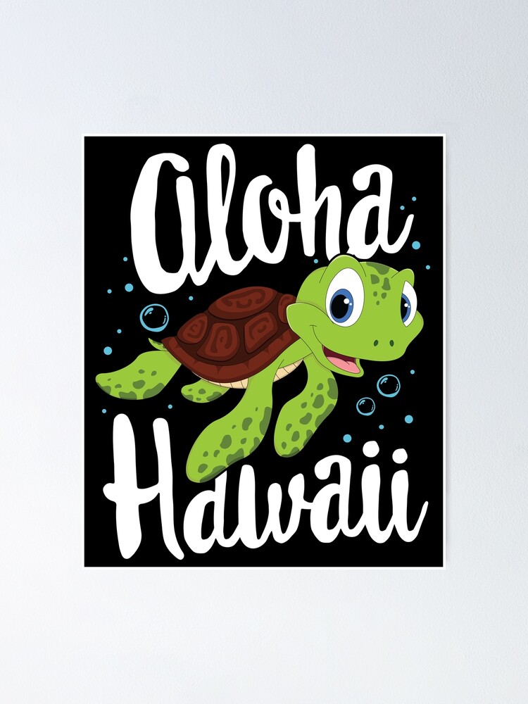 "Aloha Hawaii T-Shirt Kids Boys Sea Turtle Hawaiian Vacation" Poster by ...