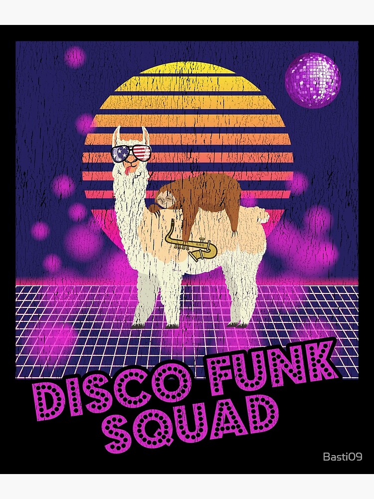 "Disco Funk Squad with a Llama and a Sloth" Poster by Basti09 | Redbubble