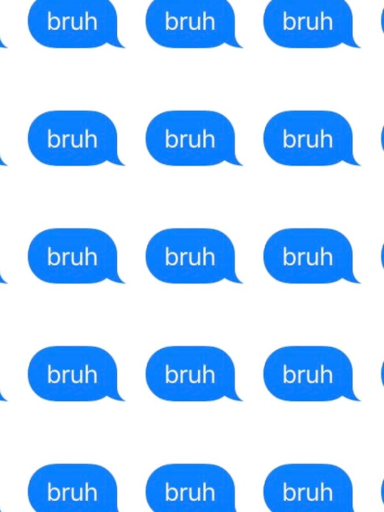 "bruh text" iPhone Case for Sale by gottazhang | Redbubble