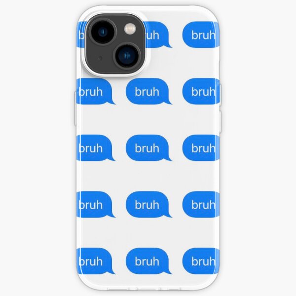 "bruh text" iPhone Case for Sale by gottazhang | Redbubble