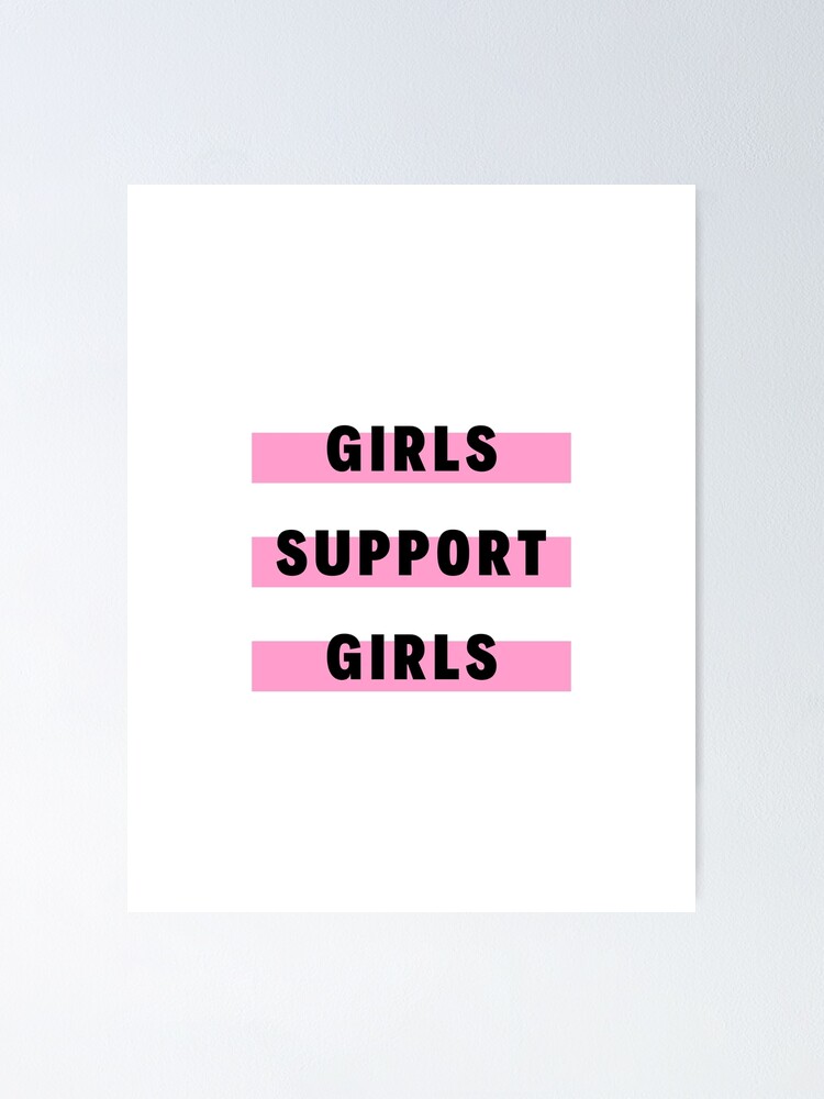 "Girls Supporting Girls, in pink" Poster by littleprints | Redbubble