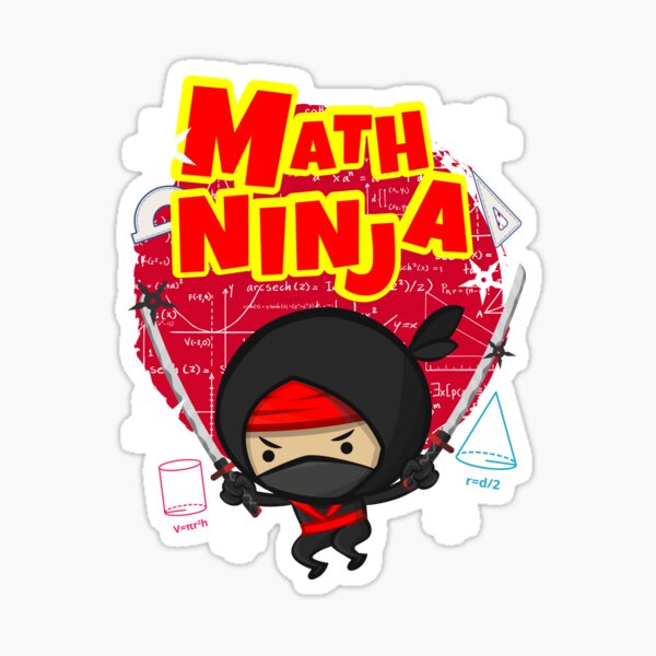"Math Ninja print for A Mathematics Teacher or Student" Sticker for ...