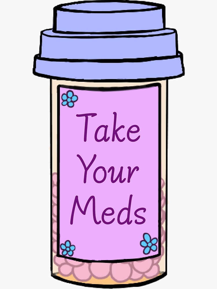 "Take Your Meds" Sticker for Sale by Patchwork-Heart | Redbubble