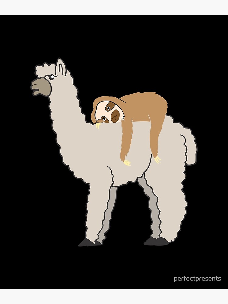 "Sloth Riding Llama Adorable Lama & Sleepy Sloth" Poster by ...