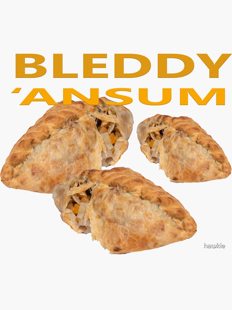 "Bleddy ansum" Sticker by hawkie | Redbubble