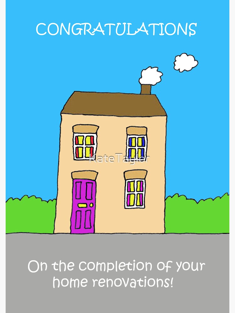 "Congratulations on Completion of Home Renovations." Sticker for Sale ...