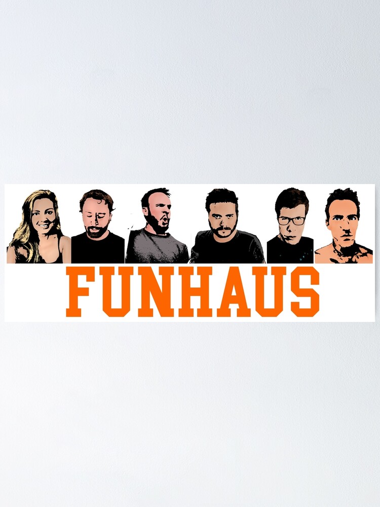"FunHaus" Poster by RustedSoldier | Redbubble