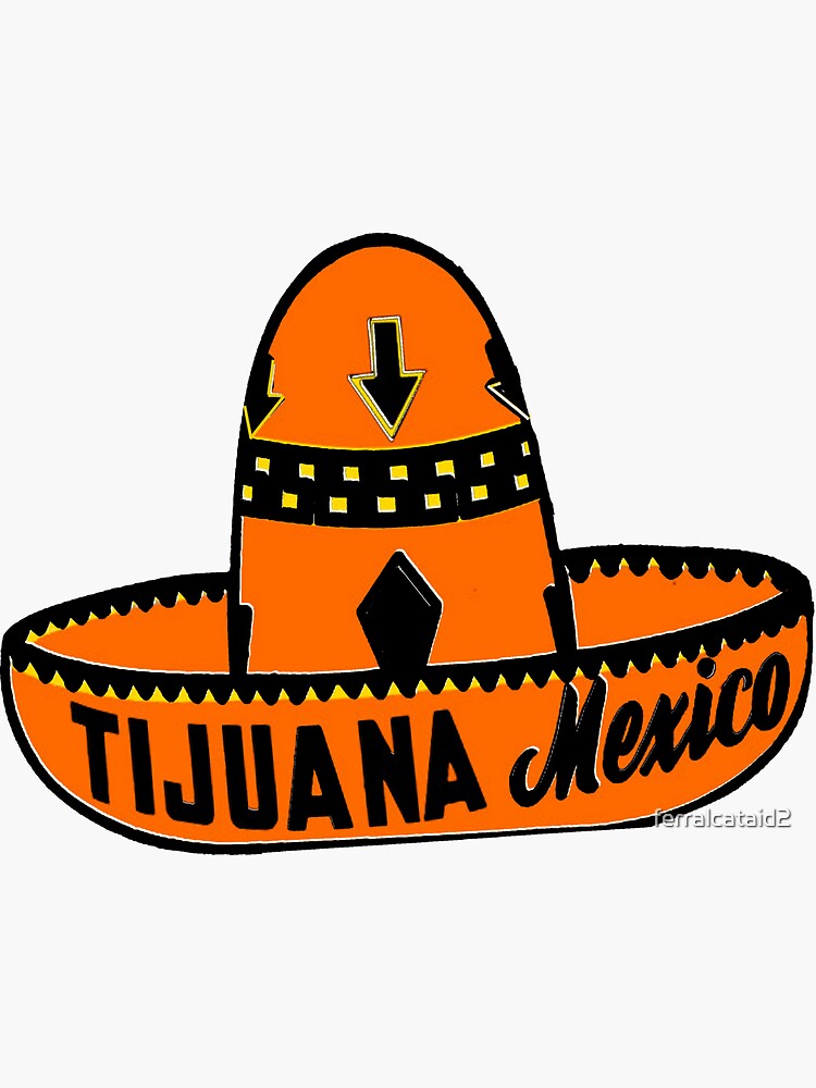 "Tijuana Travel Sticker" Sticker by ferralcataid2 | Redbubble