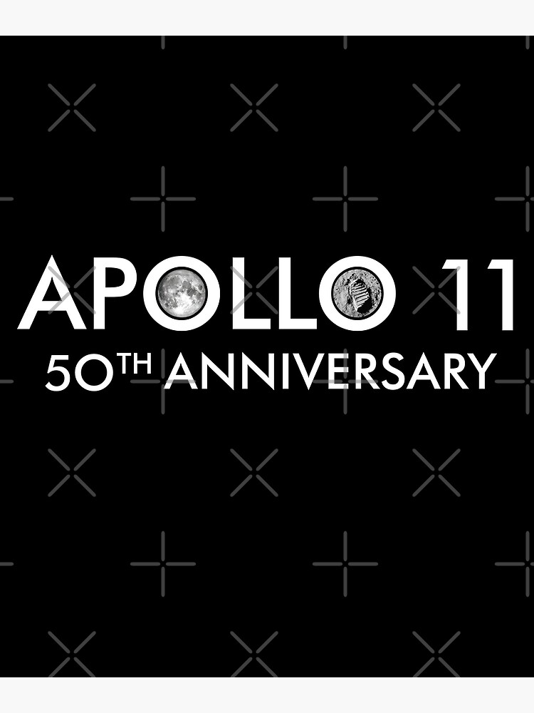 Apollo 11 Moon Landing 50th Anniversary 1969 2019 Poster By Bkls